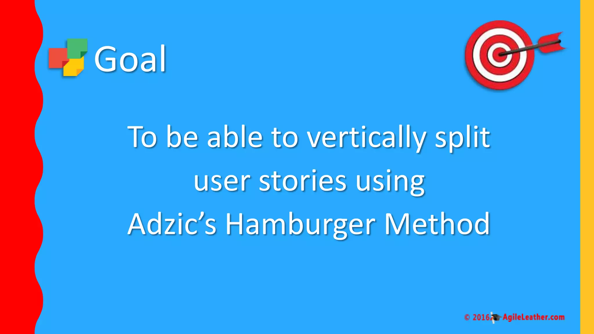 Splitting Stories with the Hamburger Method - A Simple 5 Step Process ...