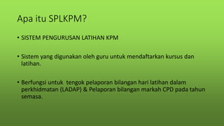 SPLKPM BENGKEL.pptx