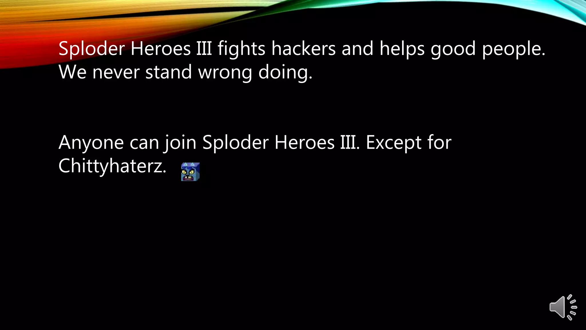 Sploder heroes iii | PPTX