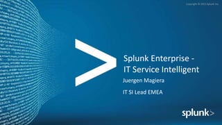 Splunk IT Service Intelligence | PPT