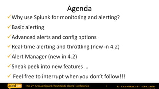 Splunk .conf2011: Real Time Alerting and Monitoring | PPT