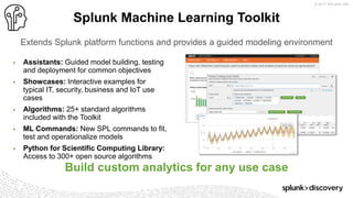Splunk Discovery: Milan 2018 - Get More From Your Machine Data with Splunk AI | PPT