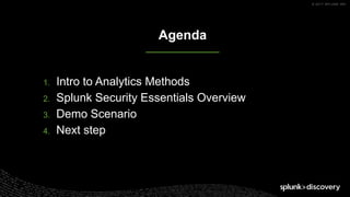 Splunk Discovery: Milan 2018 - Intro to Security Analytics Methods | PPT