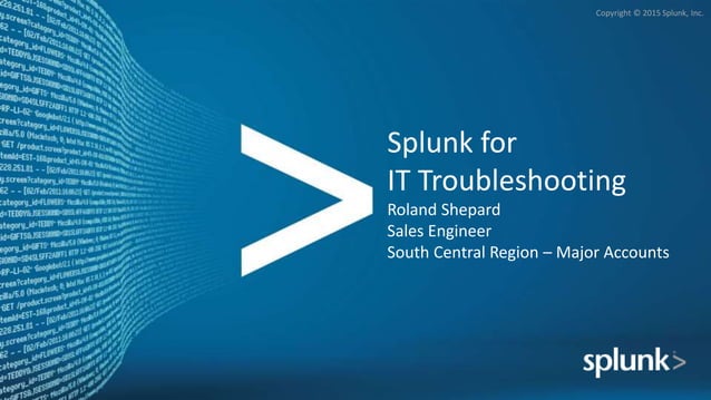 Splunk Enterprise for IT Troubleshooting | PPTX