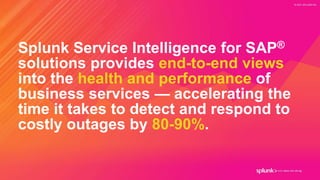 Splunk Webinar: Full-Stack End-to-End SAP-Monitoring mit Splunk | PPT