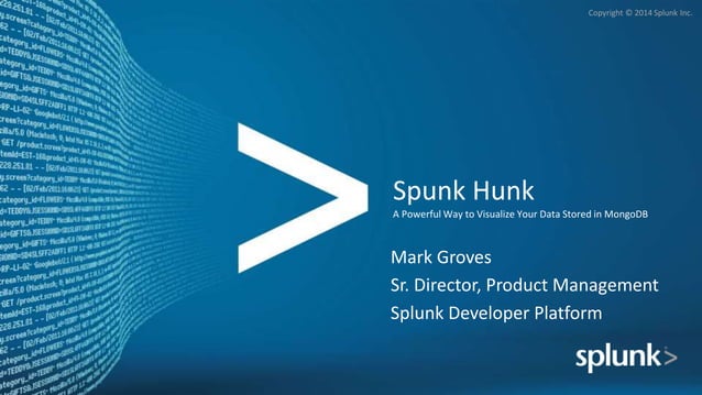 Splunk's Hunk: A Powerful Way to Visualize Your Data Stored in MongoDB ...