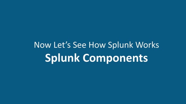 Splunk in 60 Minutes | Splunk Tutorial For Beginners | Splunk Training ...