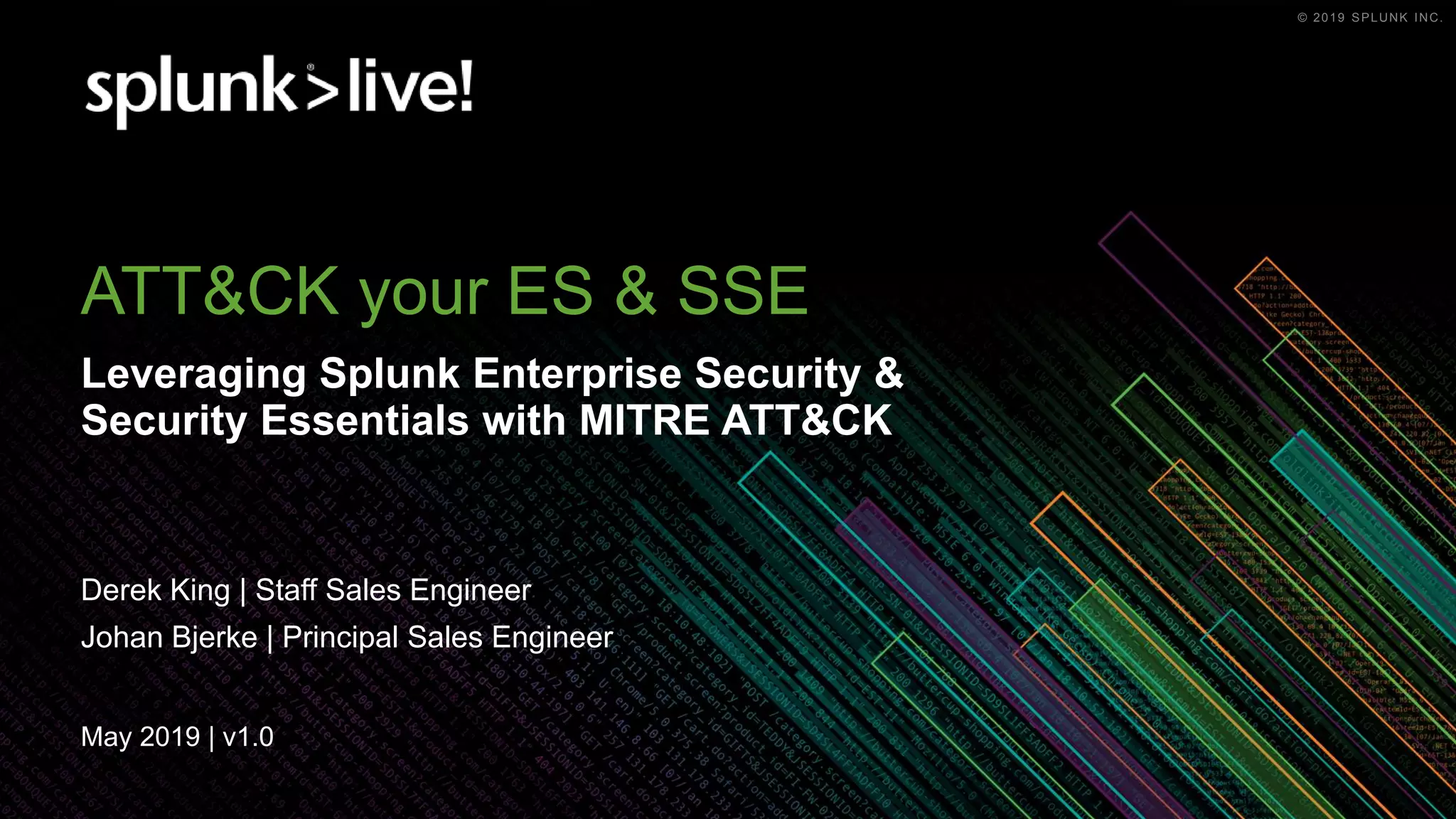 Leveraging Splunk Enterprise Security with the MITRE’s ATT&CK Framework | PPTX