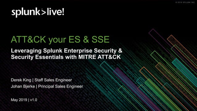 Leveraging Splunk Enterprise Security with the MITRE’s ATT&CK Framework | PPTX