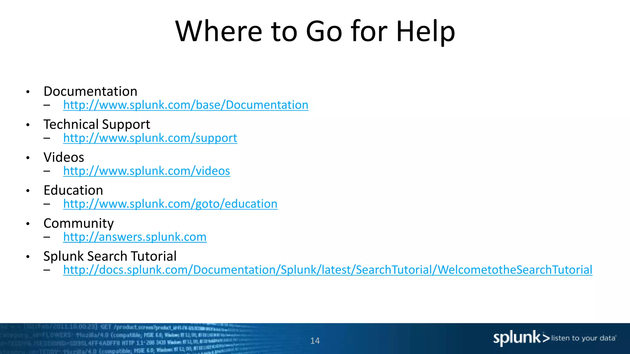 SplunkLive! Tampa: Getting Started Session | PPT