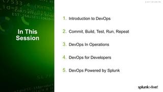 SplunkLive! London 2017 - DevOps Powered by Splunk | PPT
