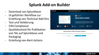 Splunk Technologie Add-ons und Alert Actions entwickeln | PPT