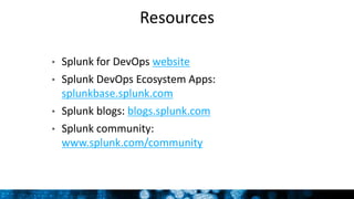 DevOps Powered by Splunk | PPTX | Cloud Computing | Internet