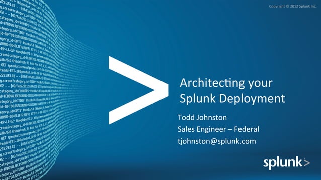 Architecting your Splunk deployment | PDF | Technology & Computing