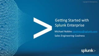 Getting Started with Splunk Enterprise | PDF
