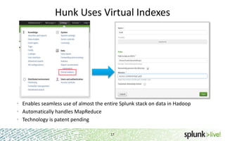 SplunkLive! Hunk Technical Overview | PPT
