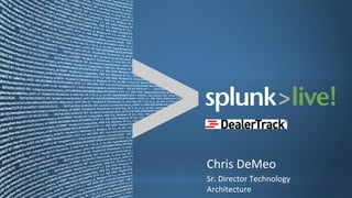 SplunkLive New York 2011: DealerTrack | PDF | Computing | Technology ...