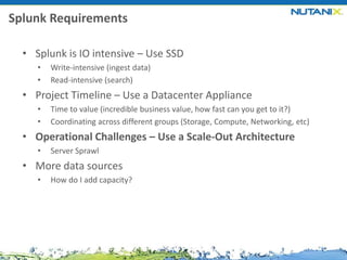 SplunkLive! Nutanix Session - Turnkey and scalable infrastructure for ...