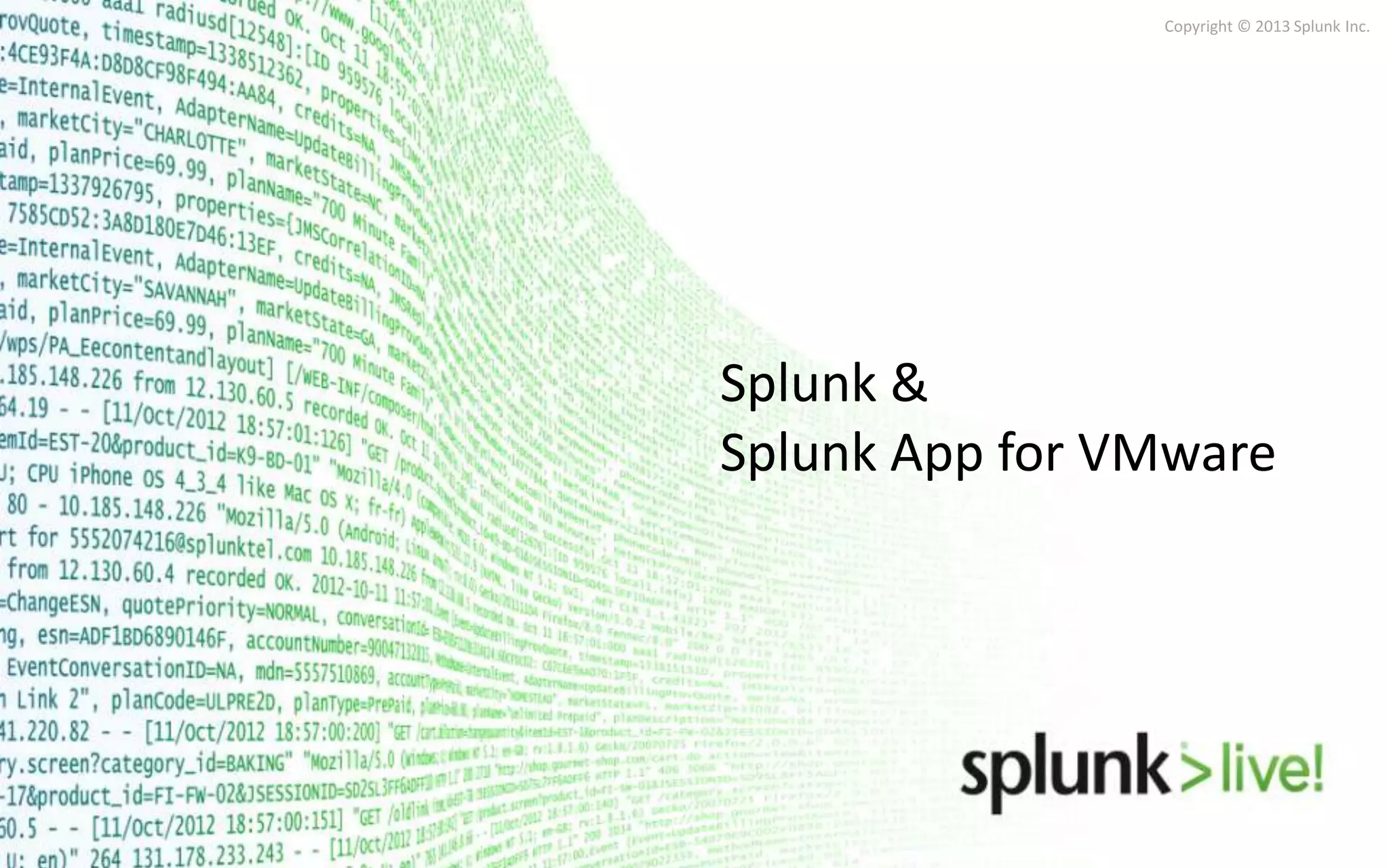 SplunkLive! Splunk App for VMware | PPT