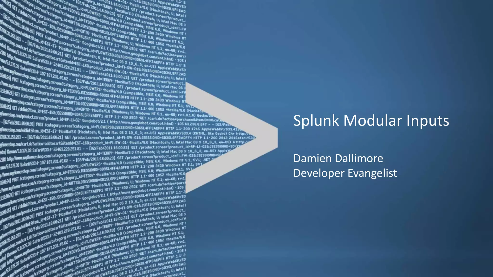 Splunk Modular Inputs Jms Messaging Module Input Ppt