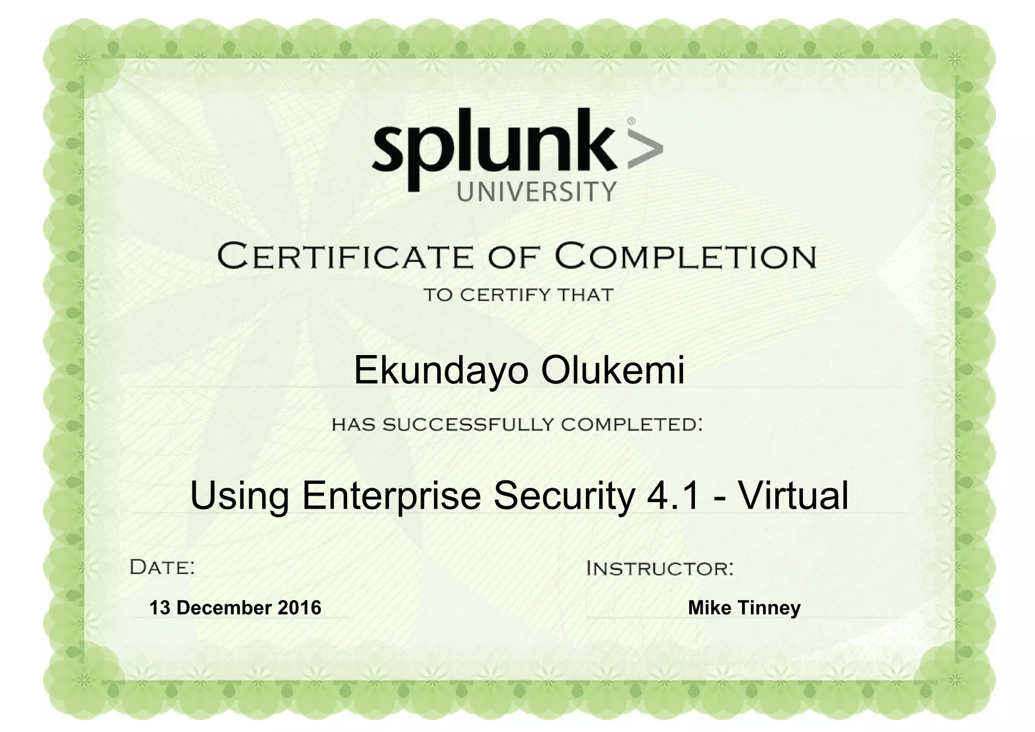 Ekundayo Olukemi Splunk university using enterprise security course certificate | PDF ...