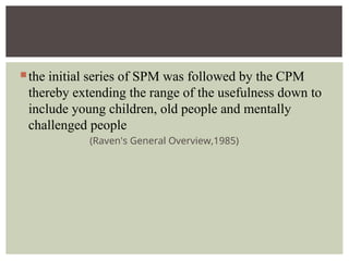 Raven's standard progressive matrices ppt | PPT