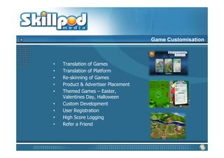 SkillPod Media Casual Games Platform Overview | PPT