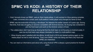 Spmc vs kodi | PPTX | Operating Systems | Computer Software and Applications