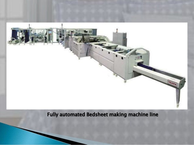 Automatic Machines for Bedsheets Manufacturing