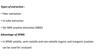 spme , mspd , supercritical fluid extraction.pptx