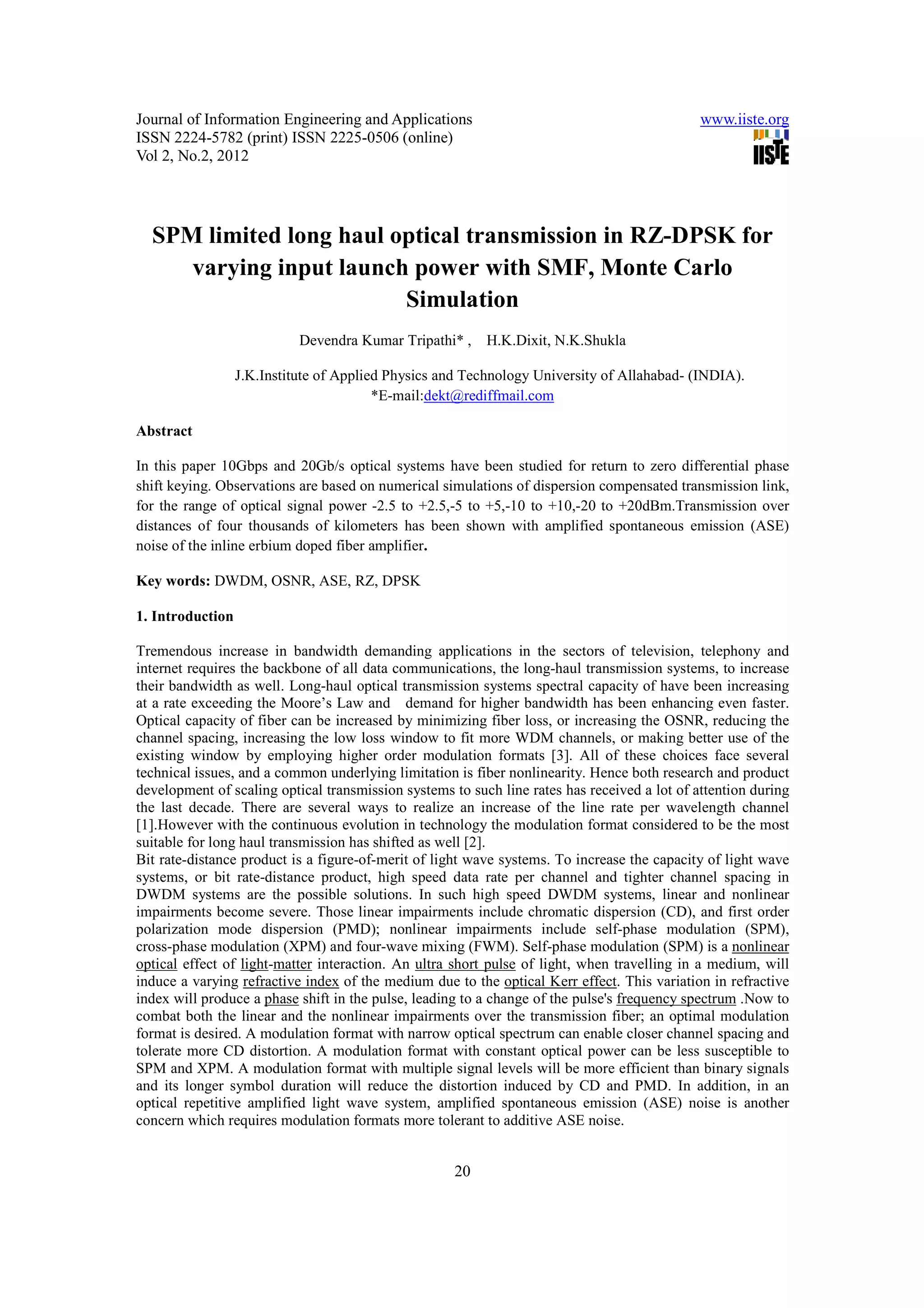 Spm limited long haul optical transmission in rz dpsk for varying input ...