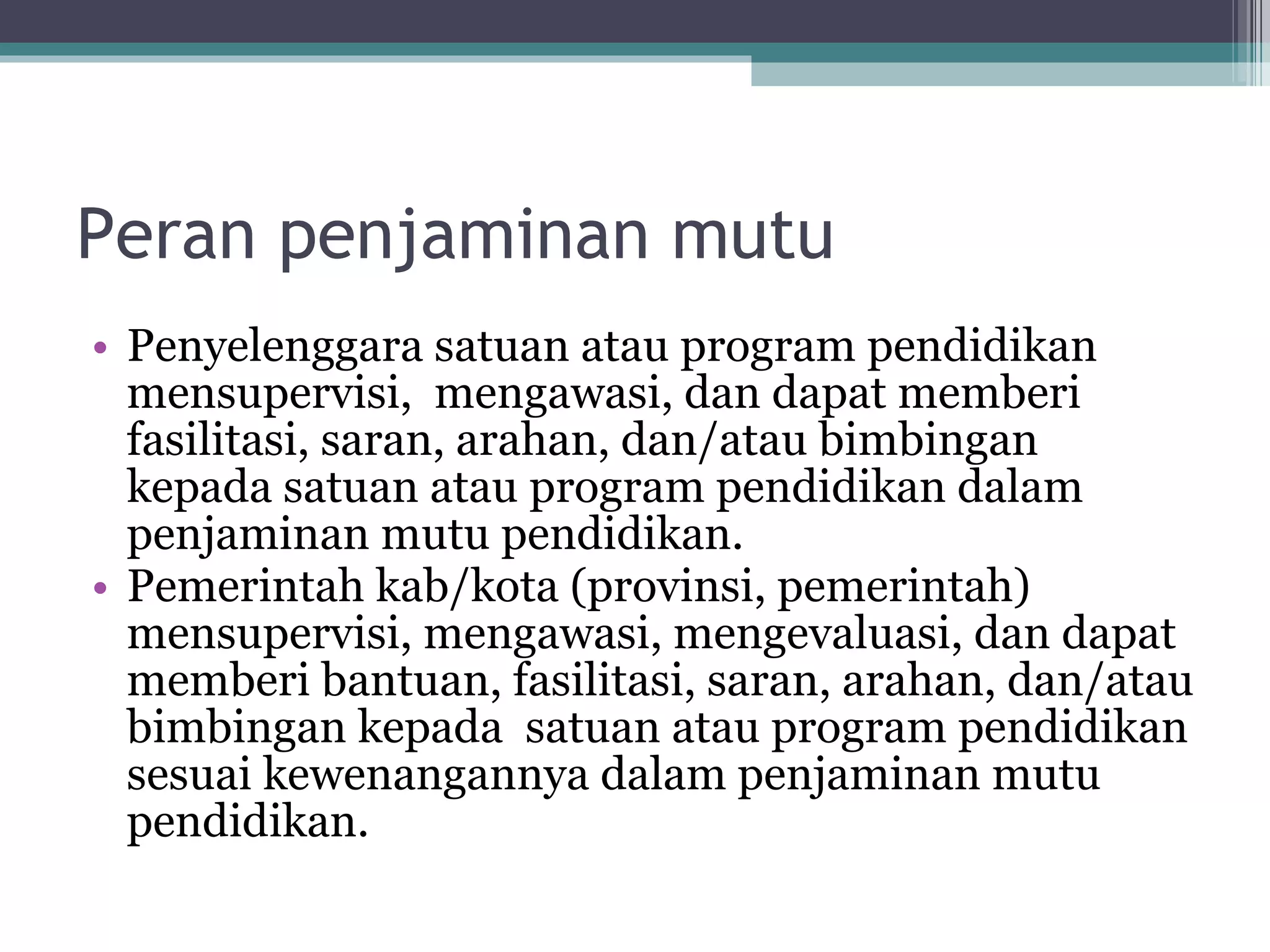SISTEM PENJAMINAN MUTU PENDIDIKAN | PPT