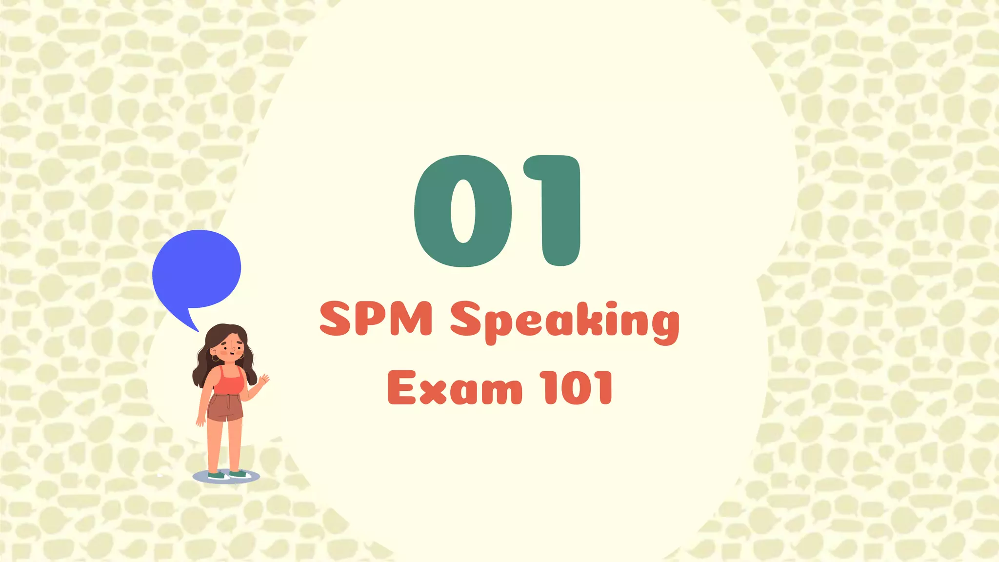 SPM Speaking Exam 101.pptx