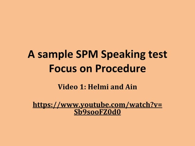 SPM SPEAKING TEST- An Understanding.pptx | Educational Assessment ...