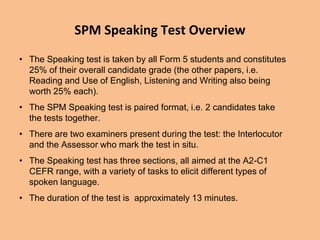 SPM SPEAKING TEST- An Understanding.pptx