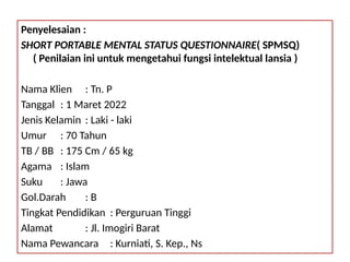 Format kegiatan keperawatan gerontik. pptx | PPTX