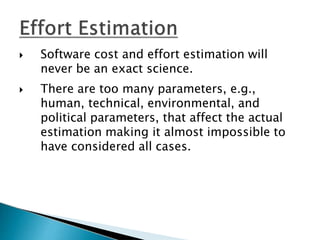 SPM week 6 Effort estimation slides from 7th semeter.pptx