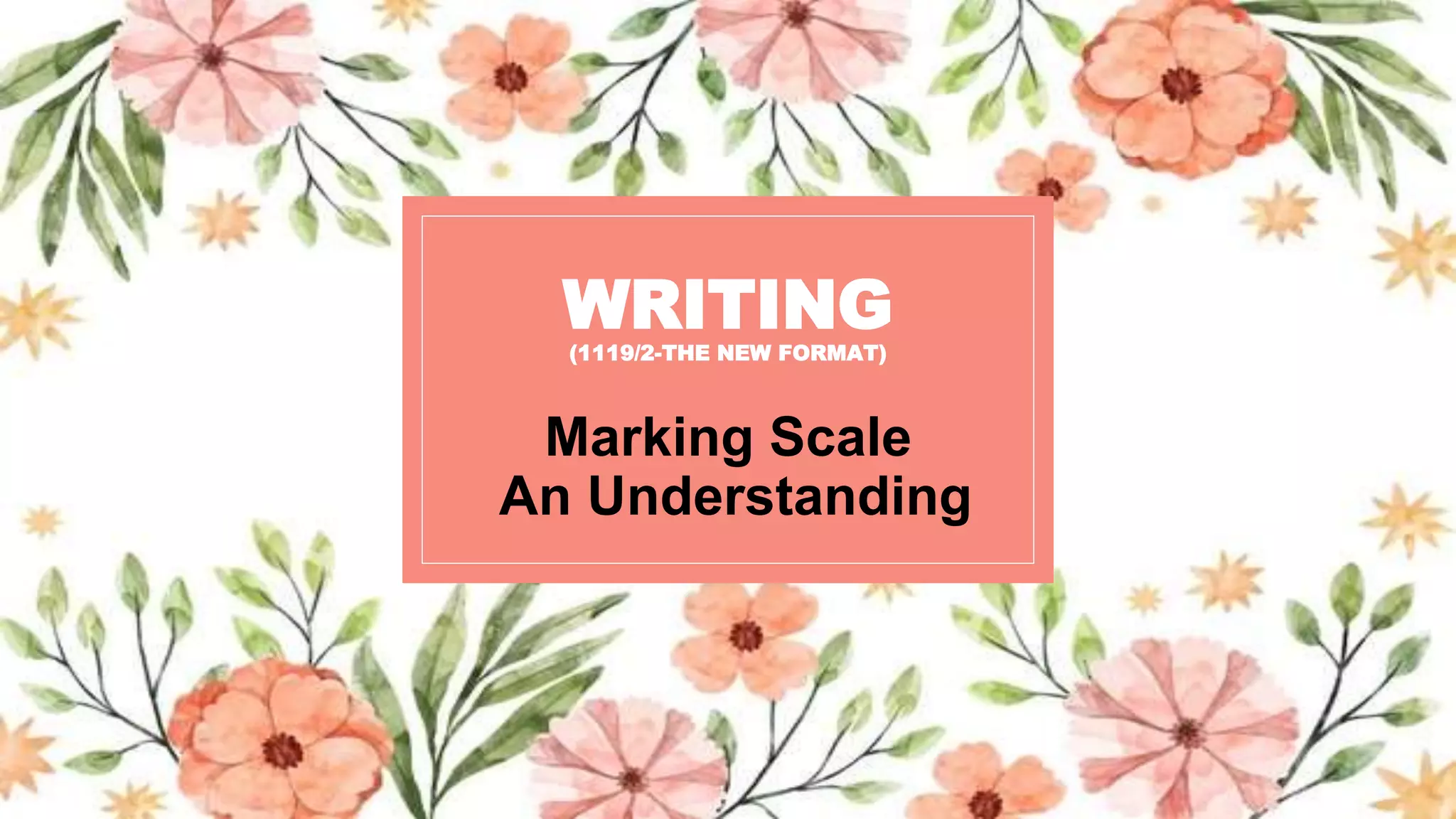 SPM WRITING TEST- AN Understanding.pptx