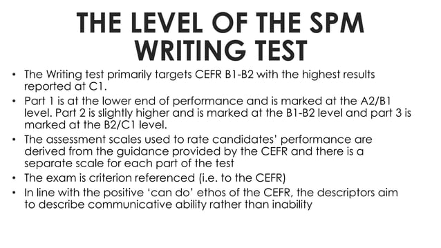 SPM WRITING TEST- AN Understanding(1).pptx