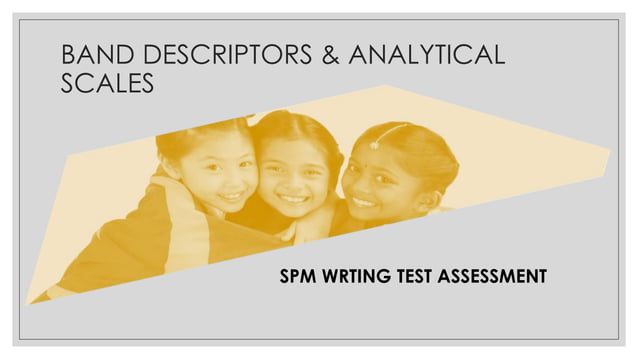 SPM WRITING TEST- AN Understanding(1).pptx