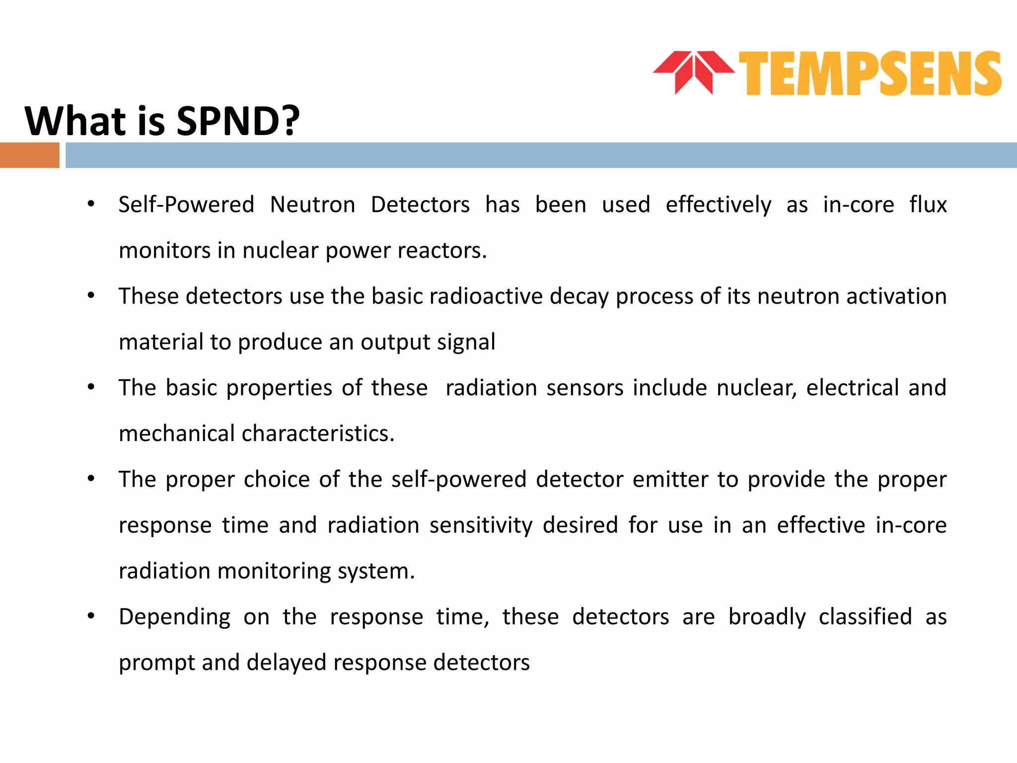 Self Powered Neutron Detectors - SPND | PPTX