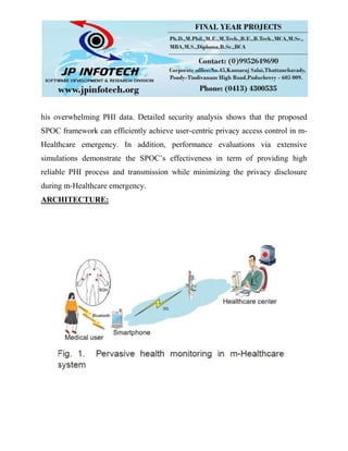 Spoc a secure and privacy preserving opportunistic computing framework for mobile-healthcare ...
