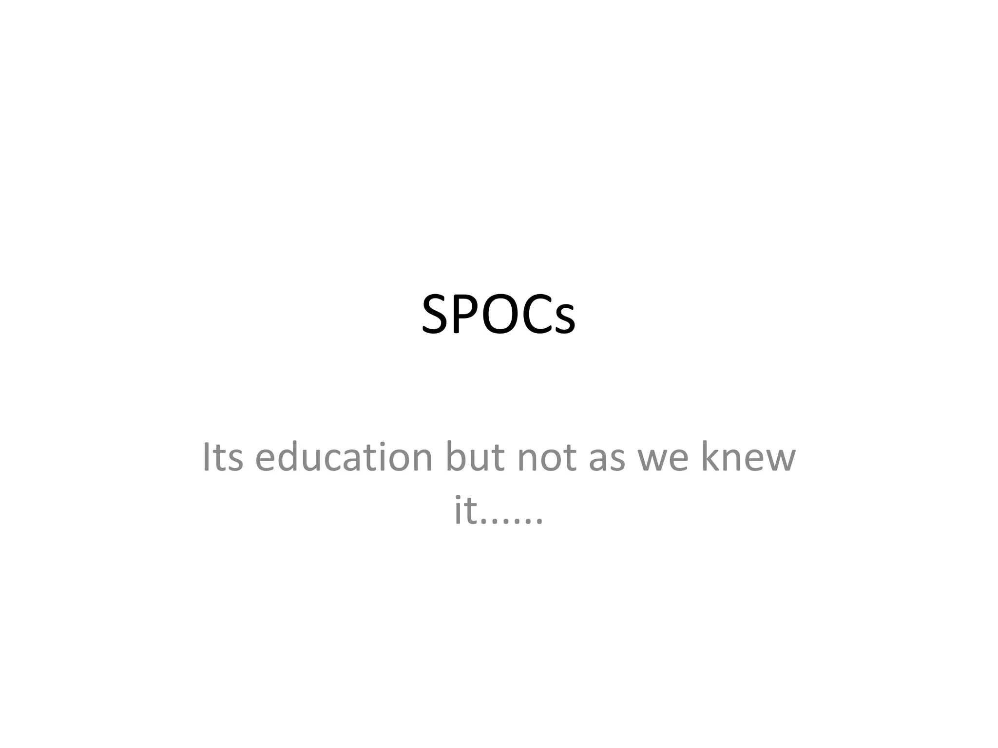 SPOCs | PPTX | Education