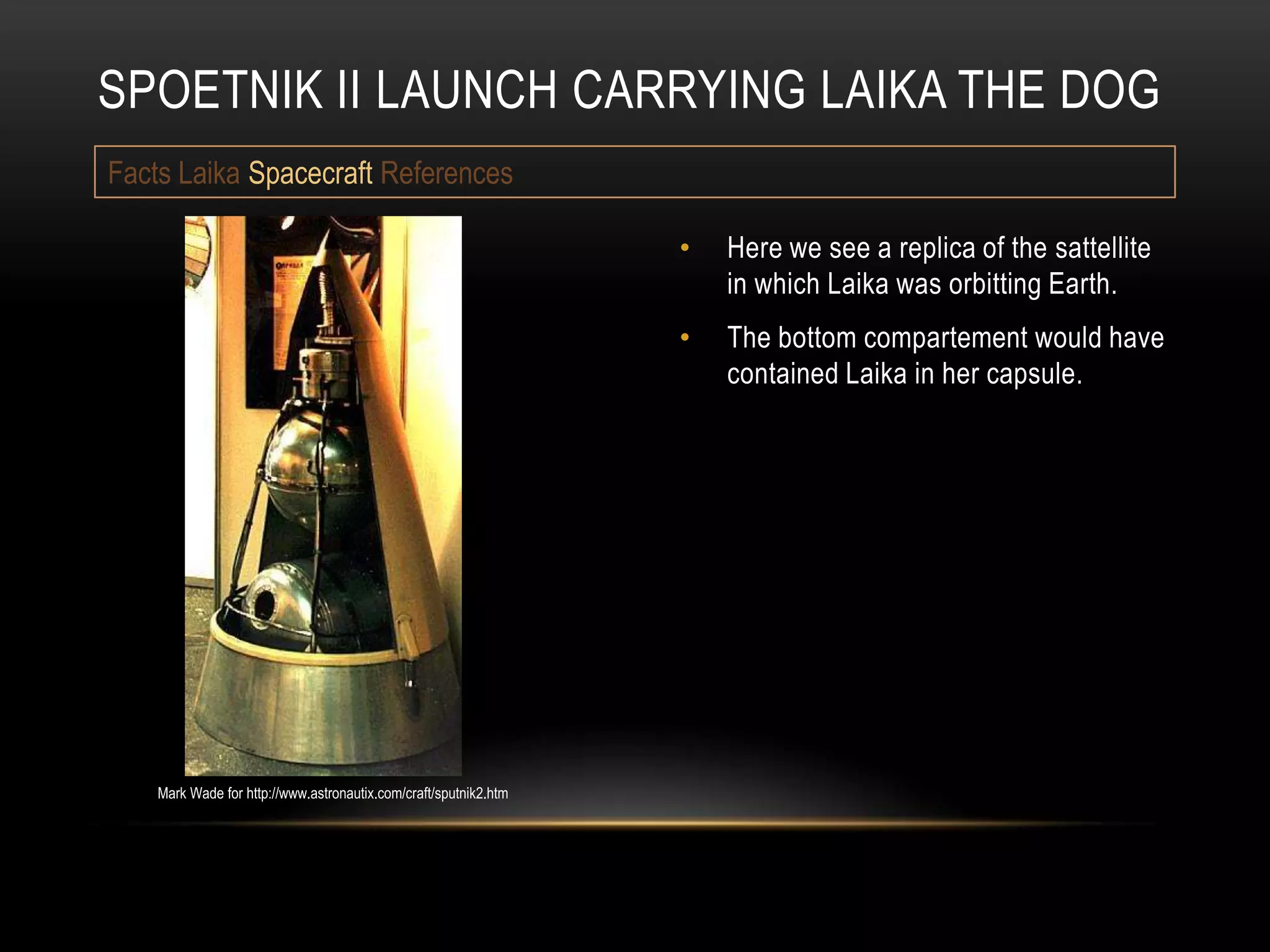 Spoetnik ii launch carrying laika the dog | PPTX