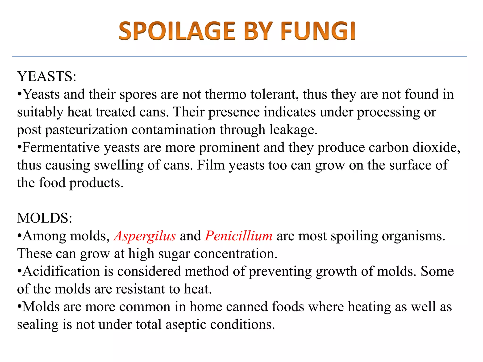 Spoilage of canned foods (MICROBIAL SPOILAGE) | PPTX
