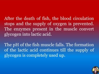 Spoilage of Fish (Process and Its Prevention) | PPTX