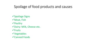 Spoilage of food products and causes.pptx