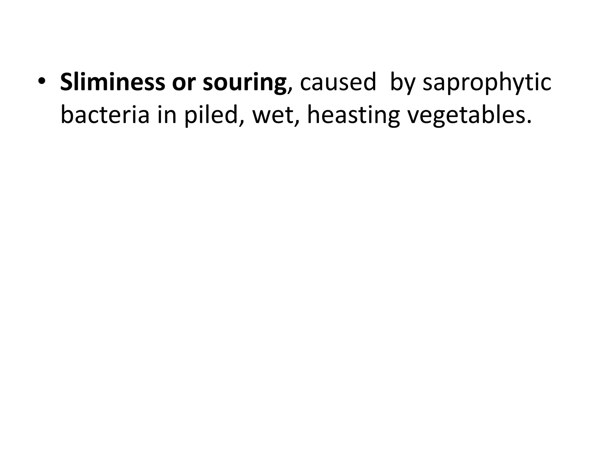 Microbial Spoilage of vegetable and fruits | PPTX