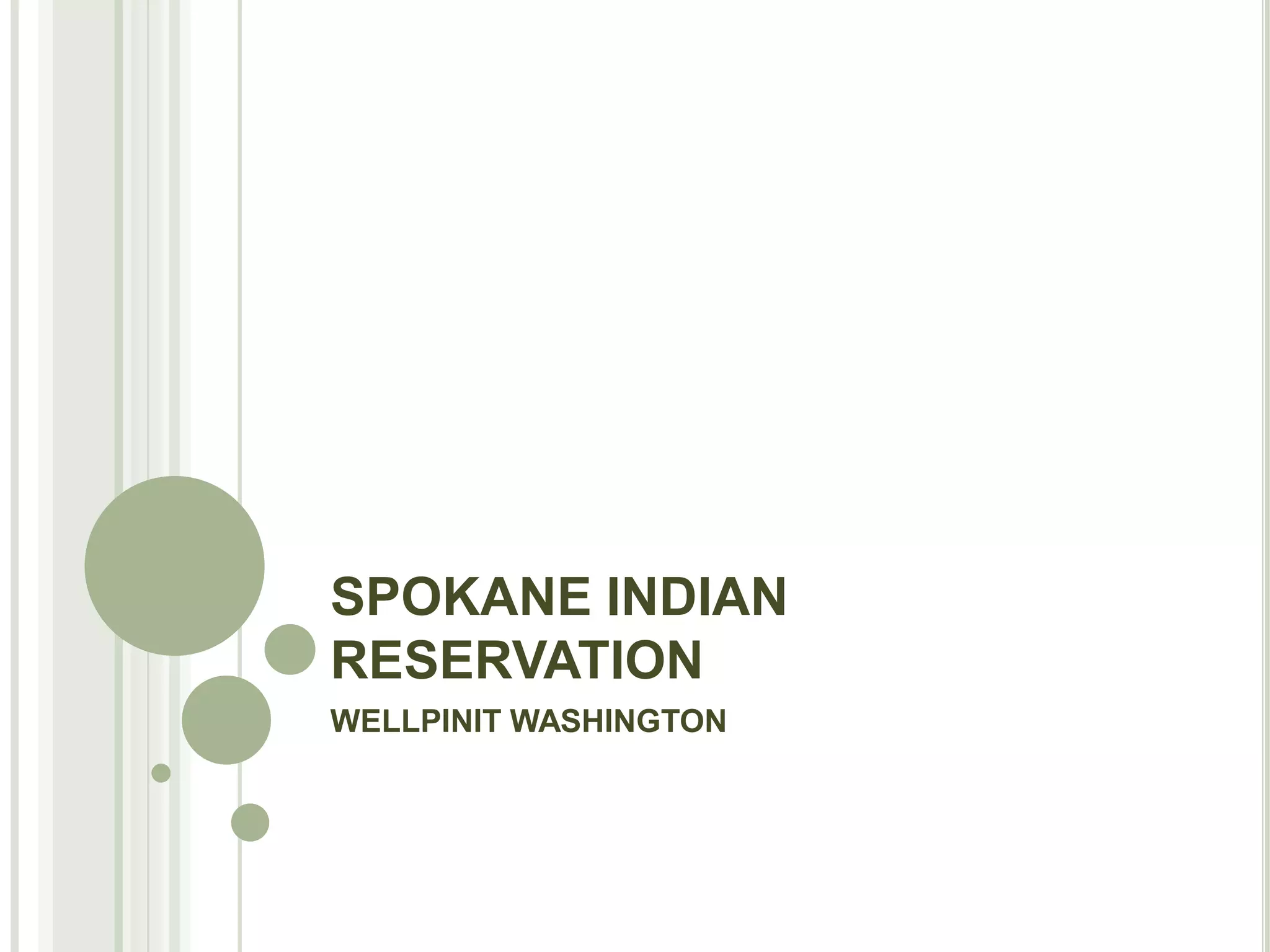 Spokane indian reservation | PPTX