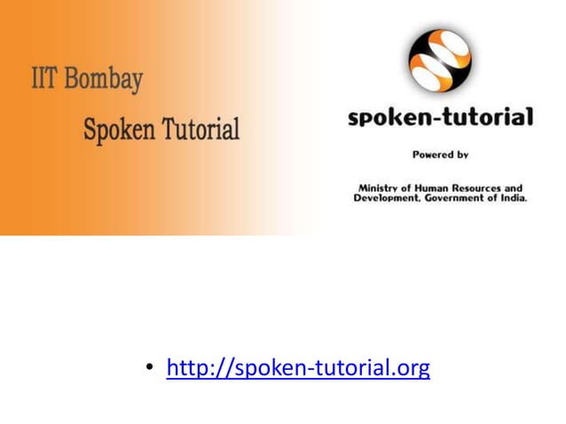 Spoken tutorials libreoffice | PPT